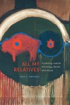 From the Desk of David Posthumus: We Are All Related – UNP blog