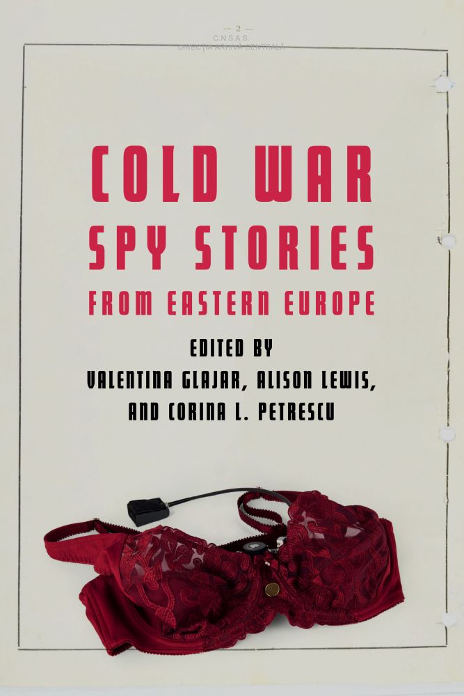 Excerpt: Cold War Spy Stories from Eastern Europe – UNP blog