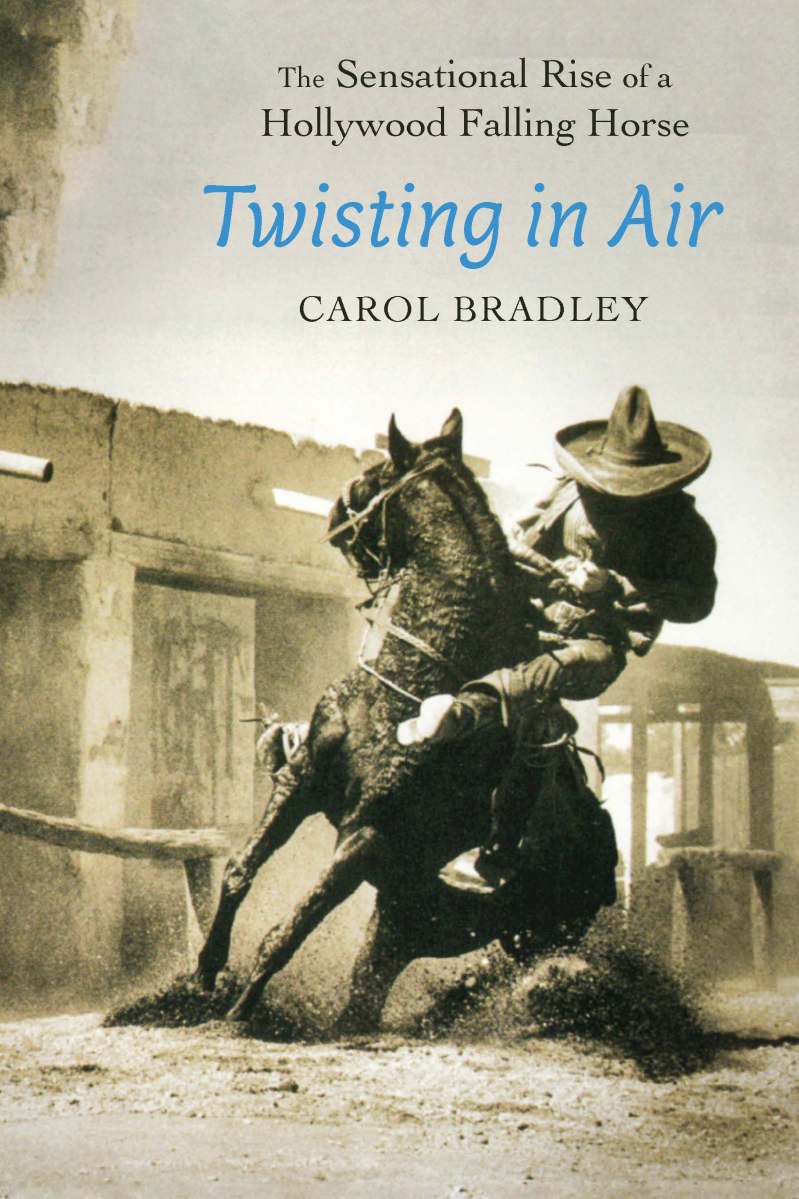 From the Desk of Carol Bradley: On Hollywood Falling Horses – UNP blog